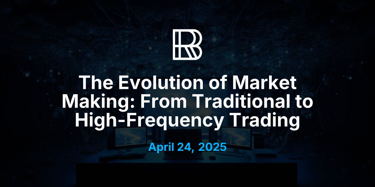 Market making: from exchanges to HFT on the blockchain